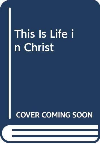 This Is Life in Christ By Manser 9780340656518| eBay