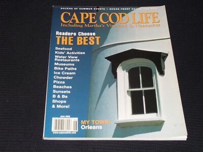 2002 JUNE CAPE COD LIFE MAGAZINE - CHOOSE THE BEST FRONT COVER - H 2805 ...