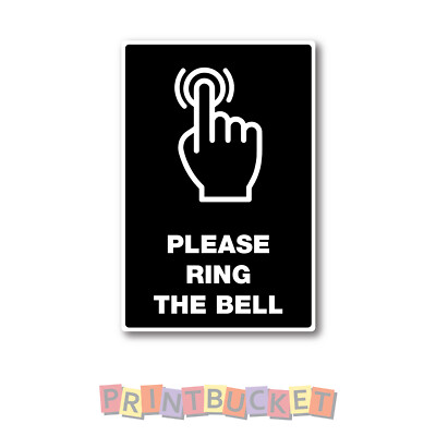 Please ring the bell sticker 200mm quality water and fade proof vinyl ...