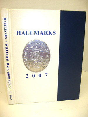 2007 Hallmarks, William H. Hall High School, West Hartford, Connecticut ...