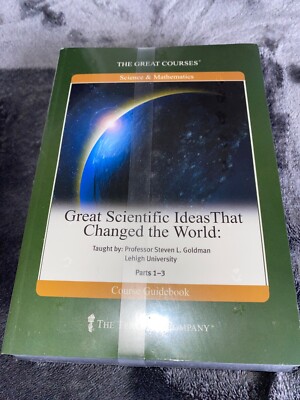 The Great Courses, Great Scientific ideas That Changed the World, Part ...