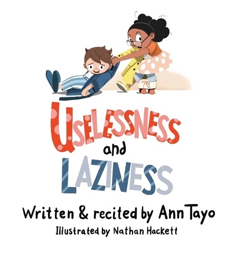Nathan Hackett Ann Tayo Uselessness & Laziness (Hardback) (UK IMPORT ...
