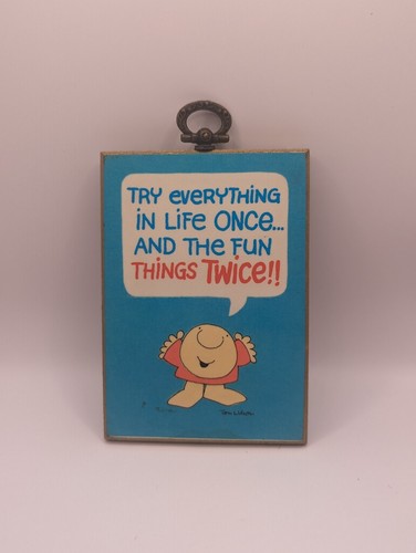 Vintage 1978 Ziggy Try Fun Things In life Wall Plaque Decor Tom Wilson ...