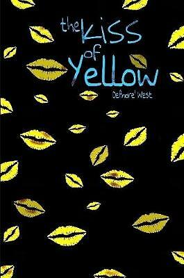 The Kiss Of Yellow by DeAndre West (Paperback, 2020) for sale online | eBay