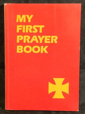 1981 My First Prayer Book Instruction For A Young Catholic Child by ...