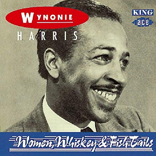 Harris, Wynonie - Women, Whiskey and Fish Tails - Harris, Wynonie CD ...