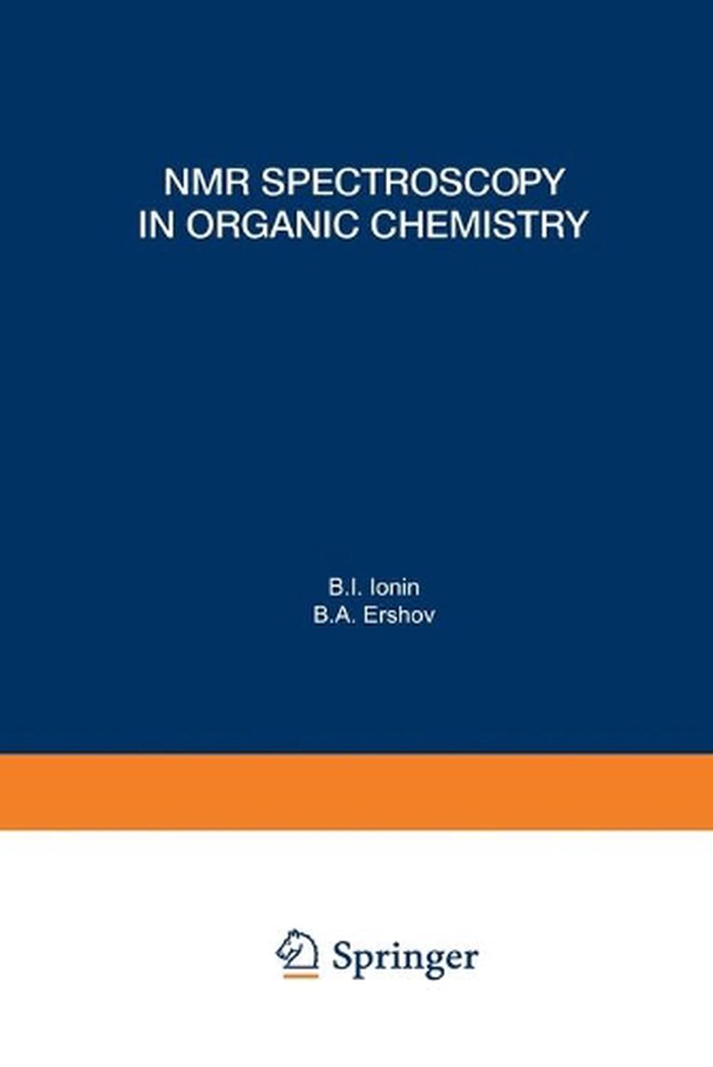 NMR Spectroscopy in Organic Chemistry by B.I. Ionin (English) Paperback ...