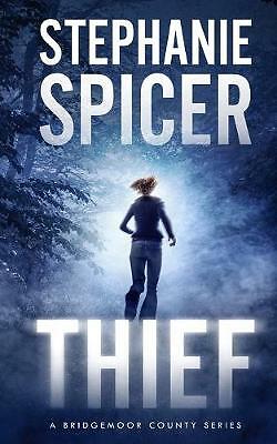 Thief by Stephanie Spicer (2019, Trade Paperback) for sale online ...
