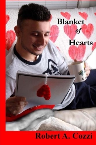 BLANKET OF HEARTS By Robert A. Cozzi **BRAND NEW** 9780692716618| eBay