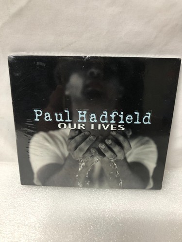 BRAND NEW SEALED PAUL HADFIELD OUR LIVES CD | eBay