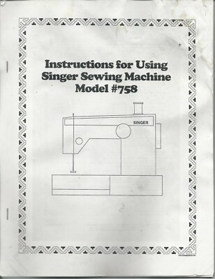 Instruction Book (Owners Manual) Singer 758 | eBay