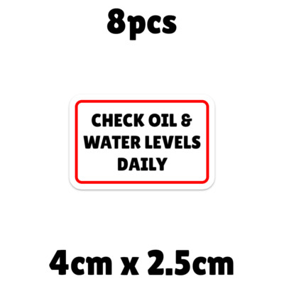 8 x Check Oil & Water Levels Daily Sign Label Sticker Decal | eBay ...