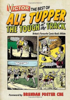 Victor the Best of Alf Tupper the Tough of the Track: Britain's | eBay UK