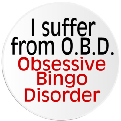 I Suffer From OBD Obessive Bingo Disorder - 3 Inch Circle Sticker 3" x ...