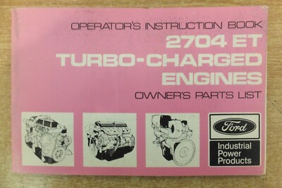 ford 2704ET industrial & marine diesel engine operators instruction ...