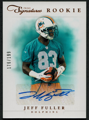 Jeff Fuller 2012 Prime Signatures Rookie AUTOGRAPH 198 Dolphins Auto RC ...