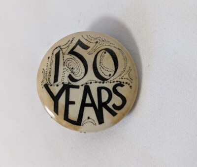 Vintage Sesquicentennial 1920's Pin Pinback Button 150 Years USA | eBay