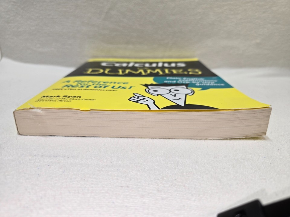 Calculus for Dummies Plain-English Explanations and Step-by-Step Guide ...