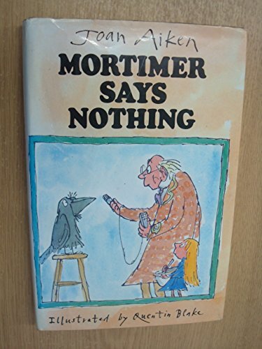 Mortimer Says Nothing and Other Stories by Aiken, Joan Hardback Book ...