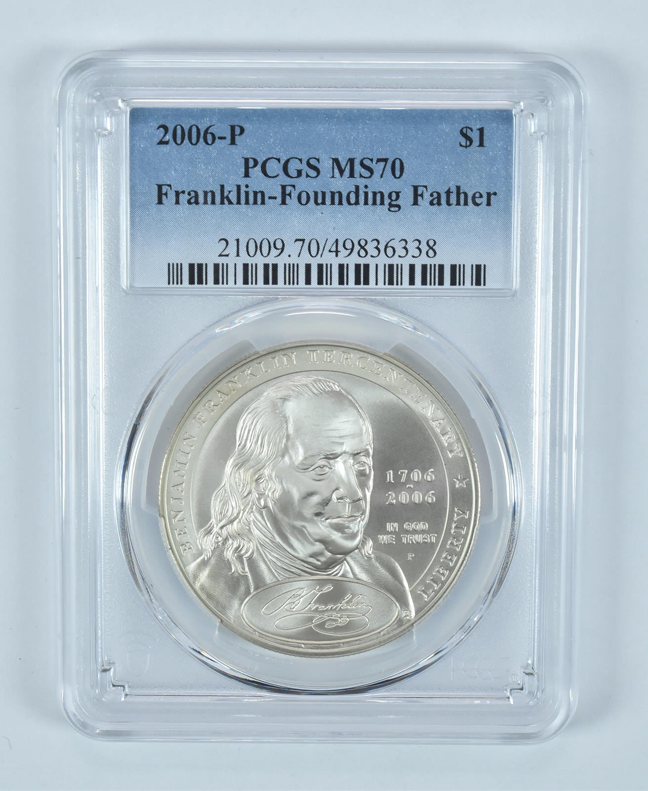 2006-P Benjamin Franklin Founding Father Commemorative $1 MS70 PCGS ...