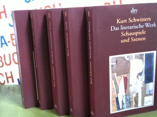 Schwitters, Kurt: Das literarische Werk ( 5 Bände) dtv ; 13322 Kurt ...