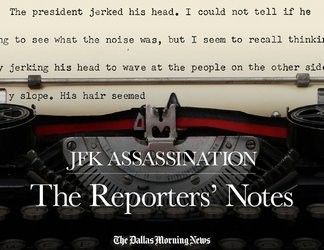 JFK ASSASSINATION: THE REPORTERS' NOTES By Dallas Morning News ...