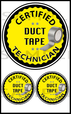 Certified Duct Tape technician Stickers, Bike Car,Laptop,Tool Box ...