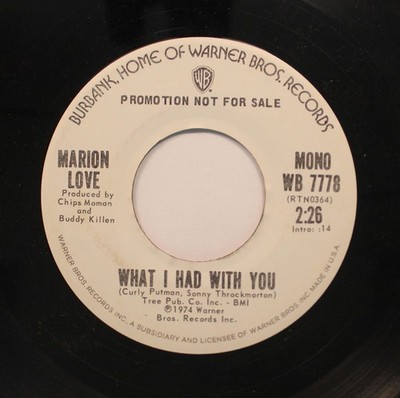 Marion Love - 45 - What I Had With You / What I Had With You On Warner ...