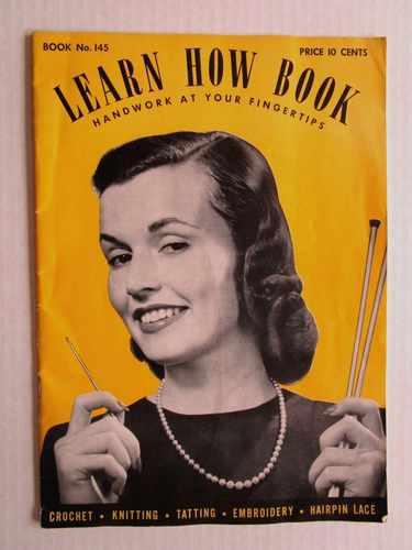 1940 Learn How Book "HANDWORK AT YOUR FINGERTIPS" - E5J | eBay