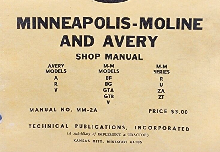 Minneapolis Moline Avery I&T Shop Service Repair Manual MM-2A Model A R ...