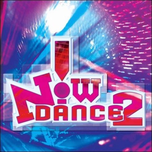Now! Dance 2 by Various Artists NEUF | eBay