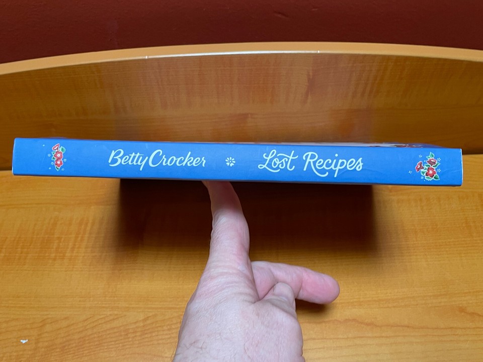 Betty Crocker Lost Recipes Beloved Vintage Recipes for Today's Kitchen ...