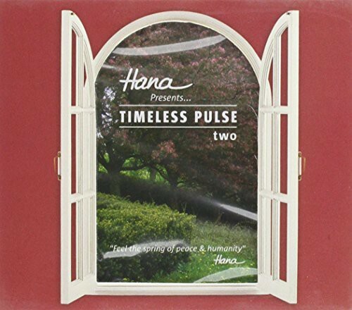 HANA TIMELESS PULSE, VOL. 2 NEW CD 5099967988723| eBay