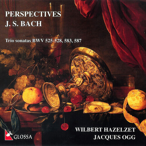 Bach / Hazelzet / Og - Perspectives J.S. Bach: Trio Stas 525-528 583 ...