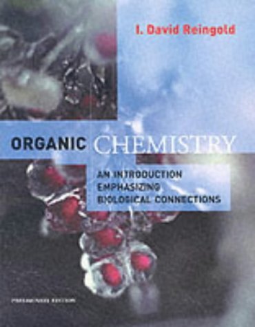 Organic Chemistry : An Introduction Emphasizing Biological Connections ...