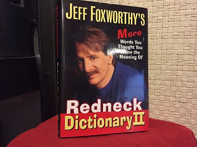 Jeff Foxworthy's Redneck Dictionary Jeff Foxworthy Free Ship HC DJ ...