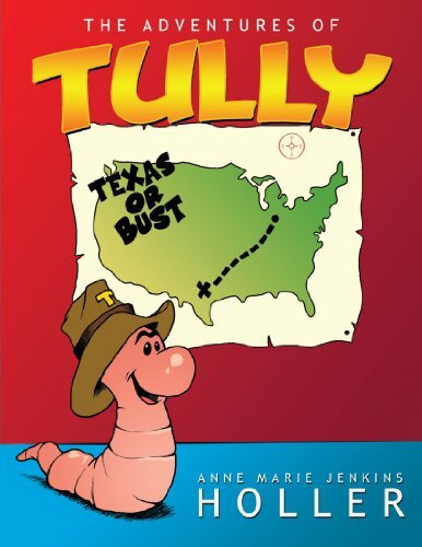THE ADVENTURES OF TULLY By Anne Marie Jenkins Holler **BRAND NEW ...