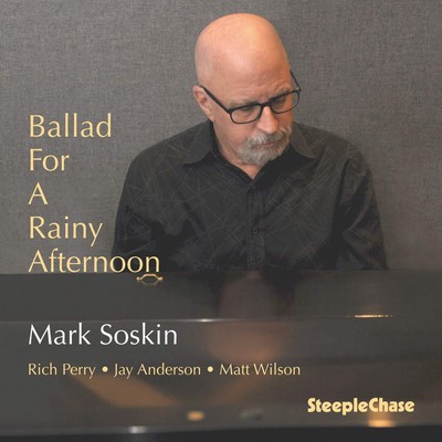 Mark Soskin Ballad For A Rainy Afternoon CD NEW | eBay