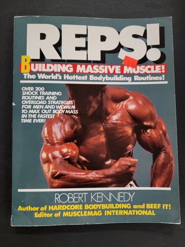 Reps! Building Massive Muscle Bodybuilding Routine Book Robert Kennedy ...