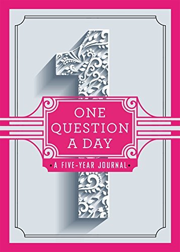 One Question a Day: A Five-Year Journal: A Personal Time Capsule of ...