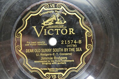 Jimmie Rodgers - VICTOR 21574 - Dear Old Sunny South by the Sea & My ...