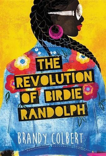 Brandy Colbert The Revolution of Birdie Randolph (Copertina rigida ...