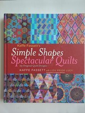 Kaffe Fassett's Simple Shapes Spectacular Quilts : 23 Original Quilt ...