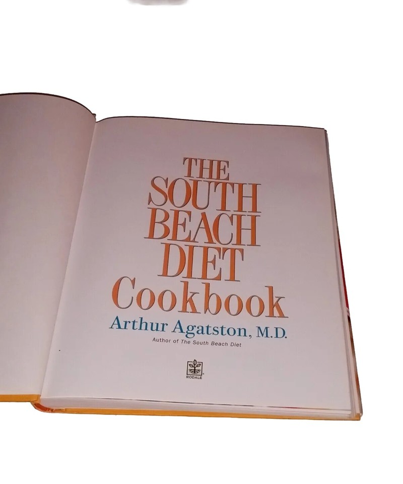 The South Beach Diet Cookbook Arthur Agatston M.D. 9781579549572 | eBay