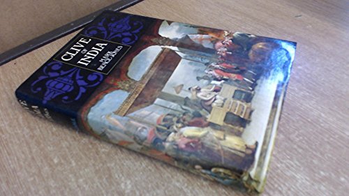 CLIVE OF INDIA By Mark Bence-jones - Hardcover *Excellent Condition* | eBay