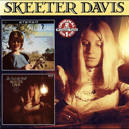 Blueberry Hill/End Of The World by Skeeter Davis (CD, 2004) 90431730126 ...