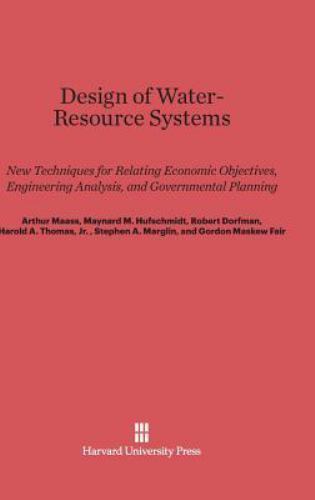 Design of Water-Resource Systems : New Techniques for Relating Economic ...