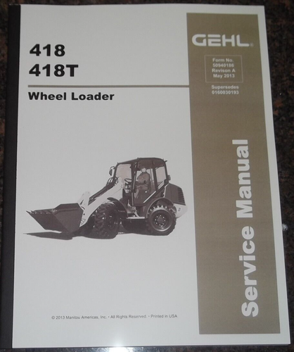 Gehl 418 418T Roue Chargeur Service Magasin Atelier Réparation Manuel ...