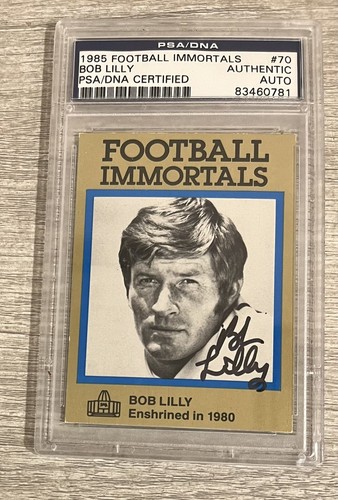 1985 Football Immortals BOB LILLY Autograph Auto Dallas COWBOYS HOF PSA ...