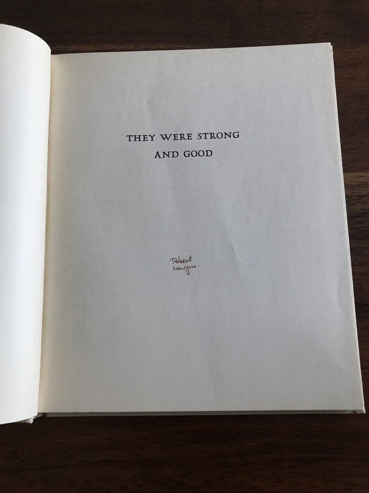 They Were Strong and Good; 1st Ed. 1940; SIGNED!! 1941 Caldecott Medal ...